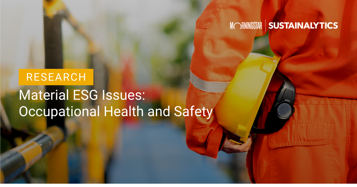 Material ESG Issues: Occupational Health and Safety